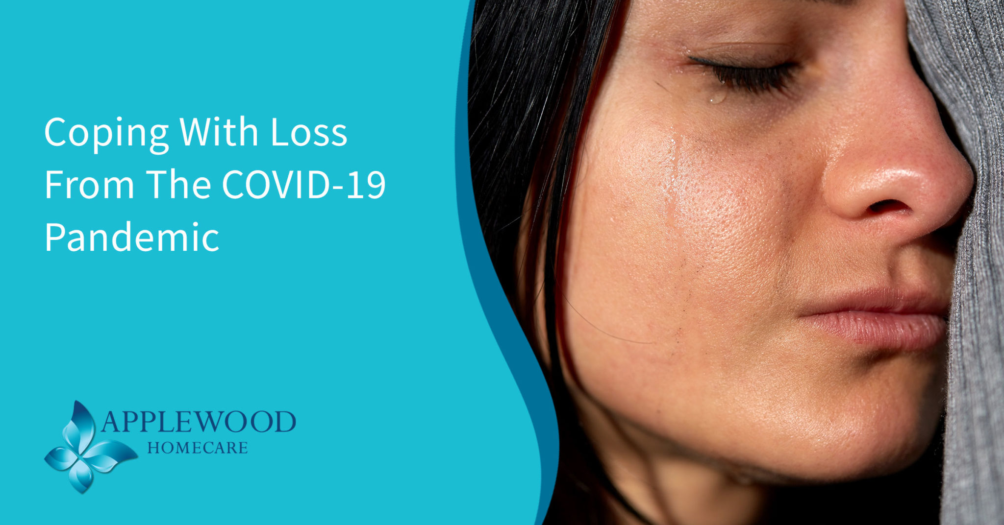 Coping With Loss From The COVID-19 Pandemic | Applewood Homecare